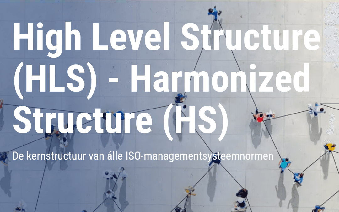 High Level Structure (HLS) wordt Harmonized Structure (HS)